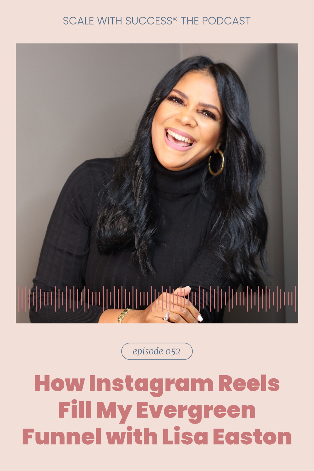 #052: How Instagram Reels Fill My Evergreen Funnel with Lisa Easton ...